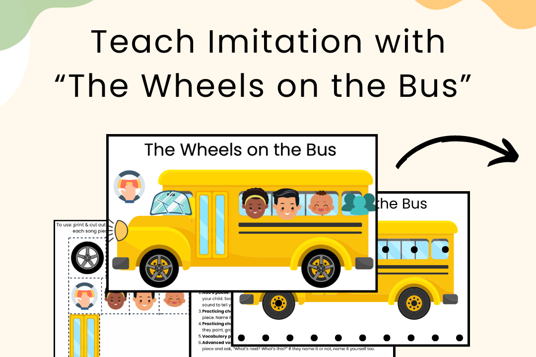Teach Imitation with “Wheels on the Bus” | String of Words